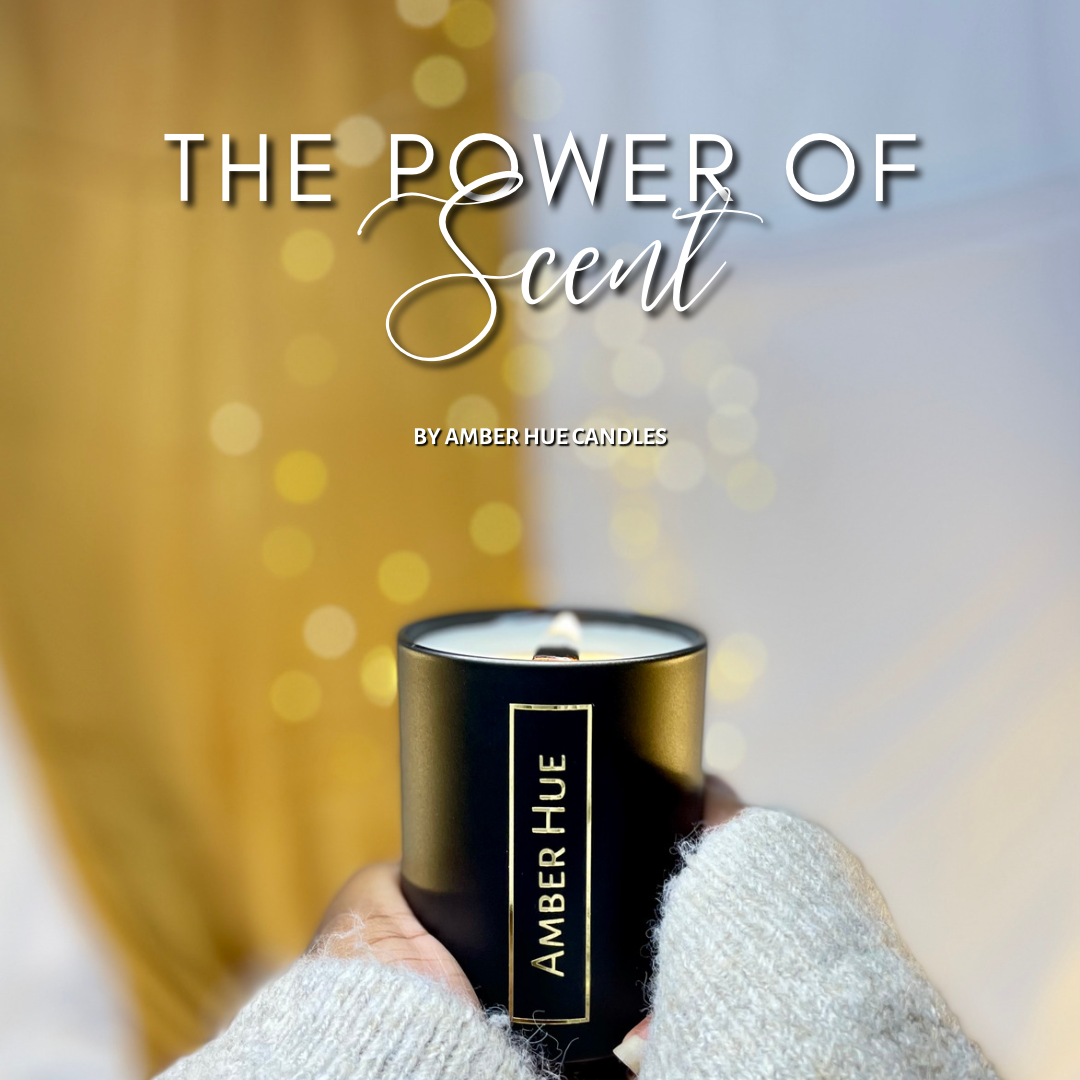 The Power of Scent – Amber Hue Candles